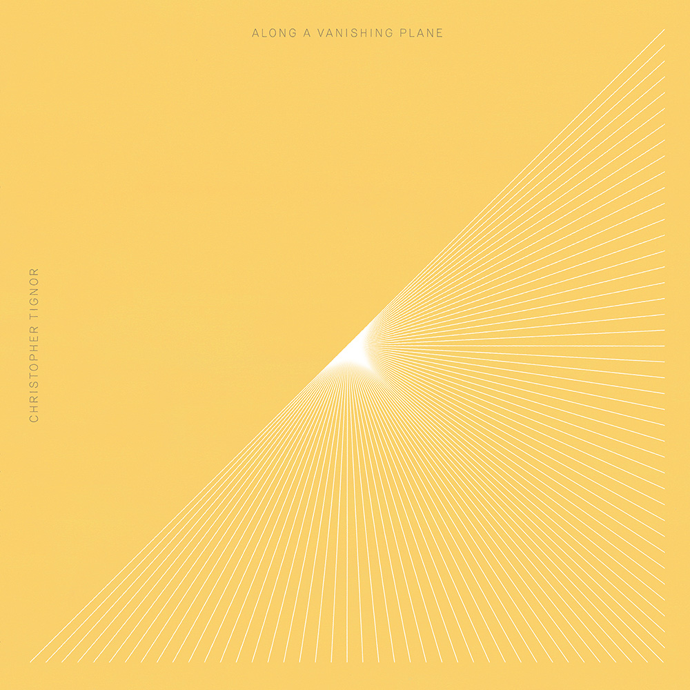 Christopher Tignor ~ Along A Vanishing Plane | a closer listen