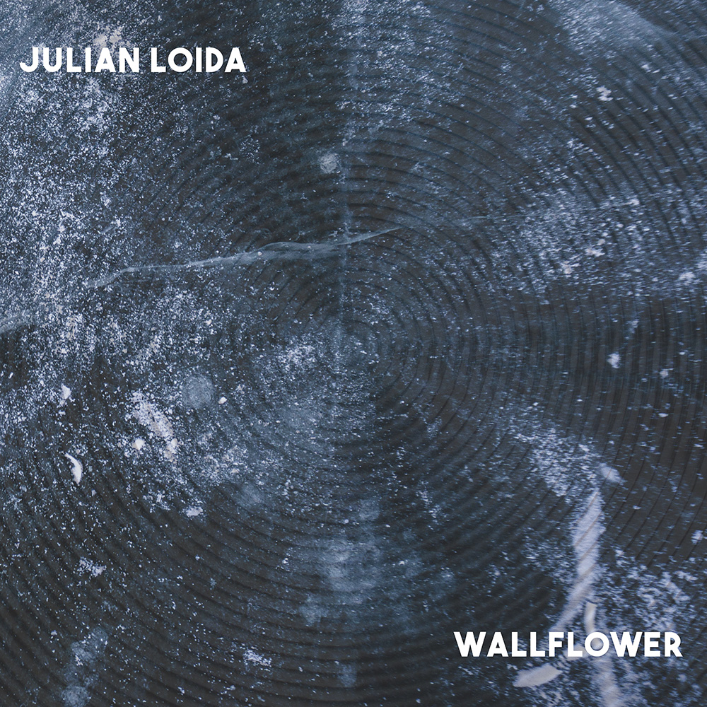 Julian Loida ~ Wallflower | a closer listen