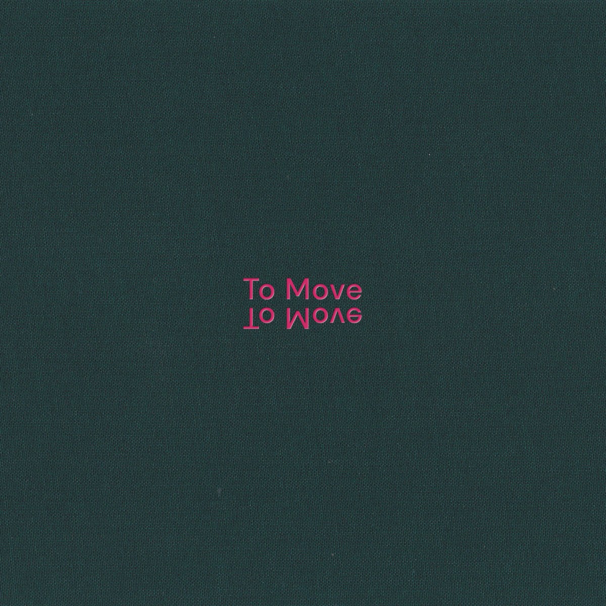 To Move ~ To Move | a closer listen